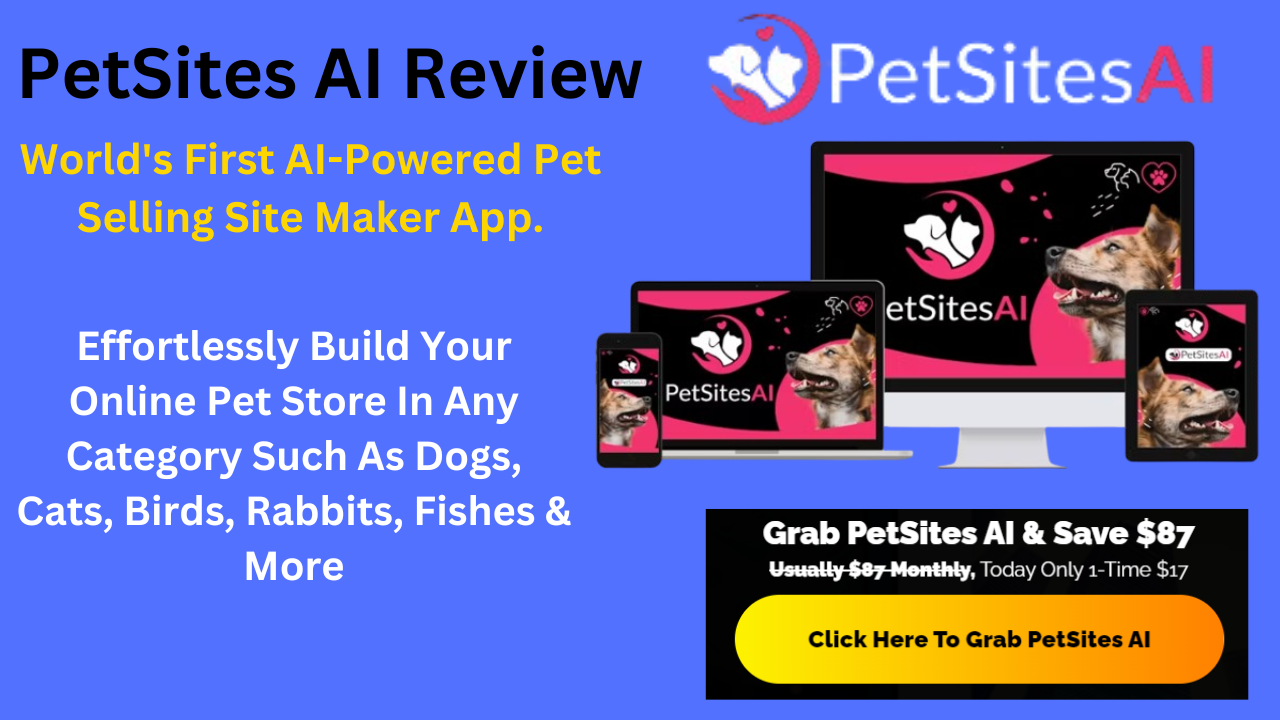 PetSites AI Review - Create Online Pet Stores In Any Language.